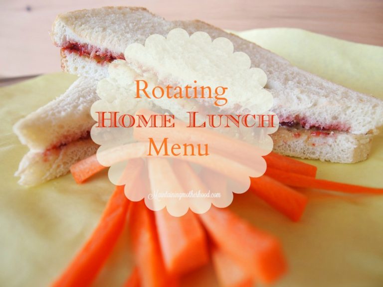 Rotating Home Lunch Menu – Maintaining Motherhood