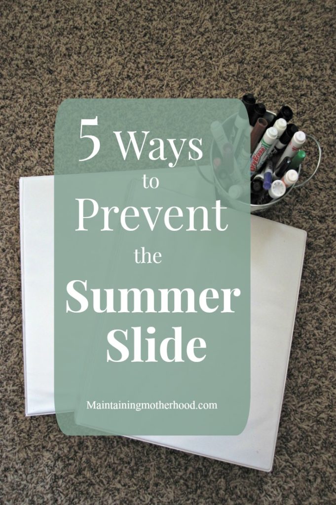 How to Prevent the Summer Slide – Maintaining Motherhood