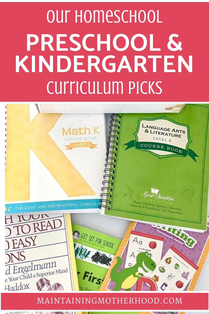 Preschool and Kindergarten Homeschool Curriculum – Maintaining Motherhood